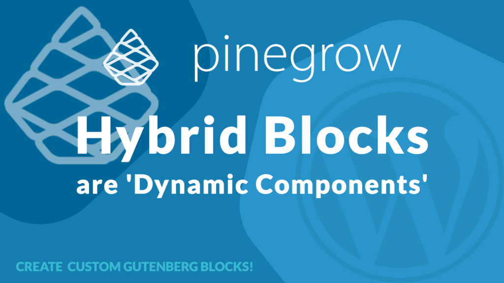 Pinegrow Hybrid Blocks Are Awesome Dynamic Components - 56k